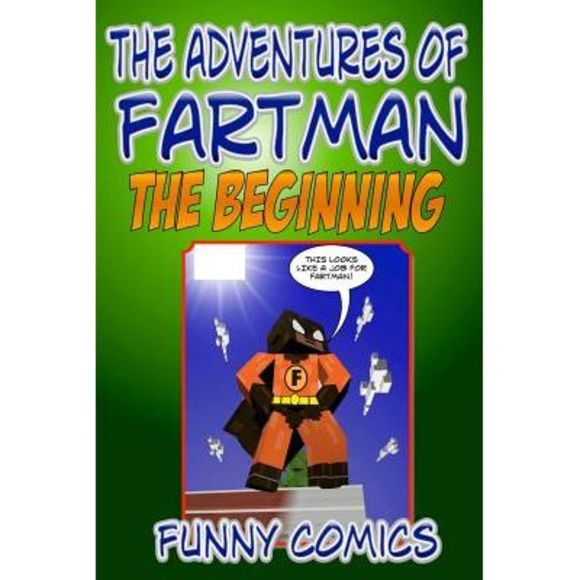 Funny Comics | Other | The Adventures Of Fart Man The Beginning Funny ...